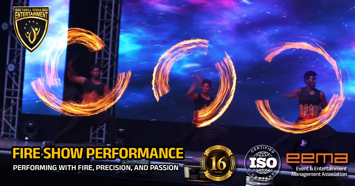 Fire Dance Performance in Chennai | Live Fire Shows India | ThrillVeera ...